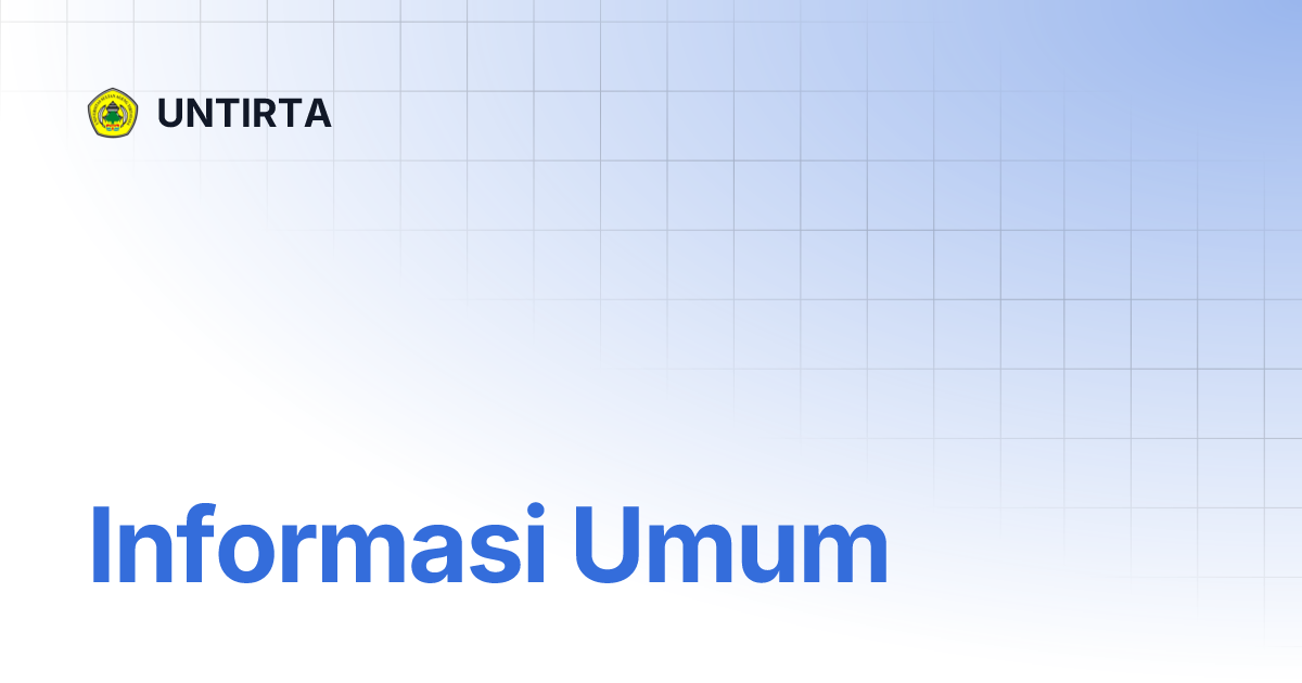 Informasi Umum | UNTIRTA