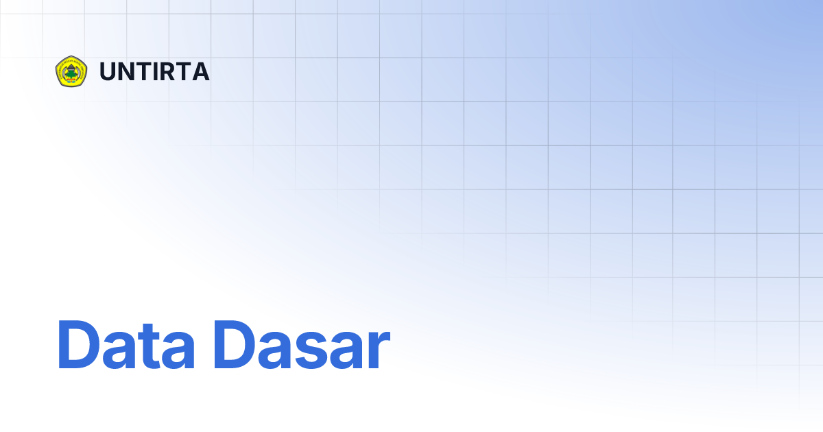 Data Dasar | UNTIRTA
